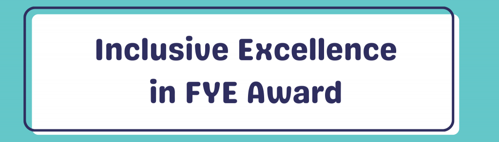 Annual FYE Awards | First Year Experience