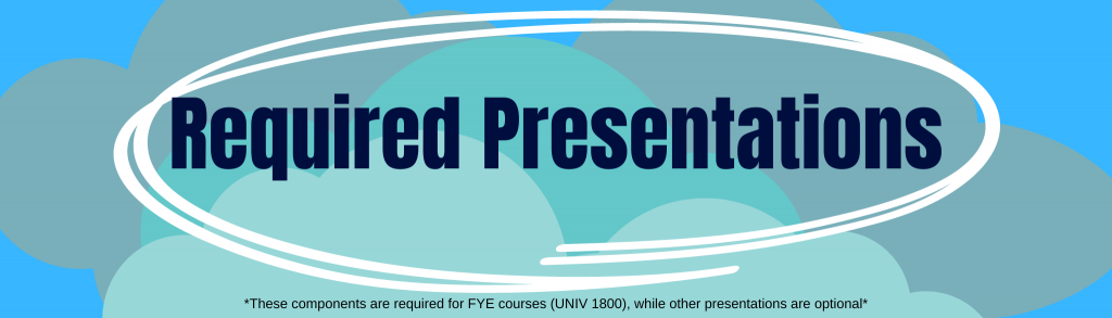 Campus Partner Presentations | First Year Experience